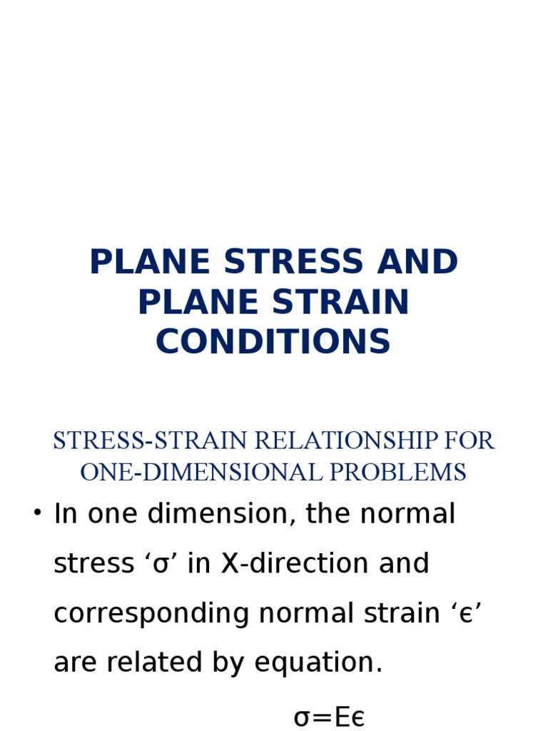 Plane Stress and Plane Strain Conditions | PDF | Science & Mathematics