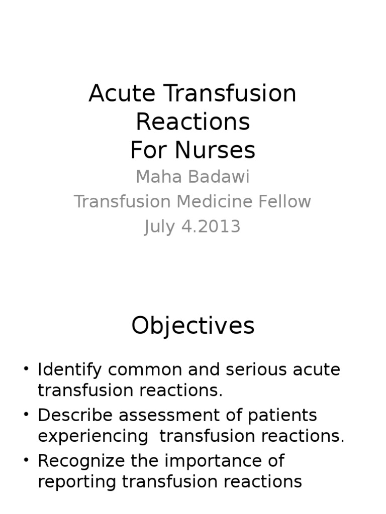 Transfusion Reactions For Nurses | PDF | Blood Transfusion | Clinical ...