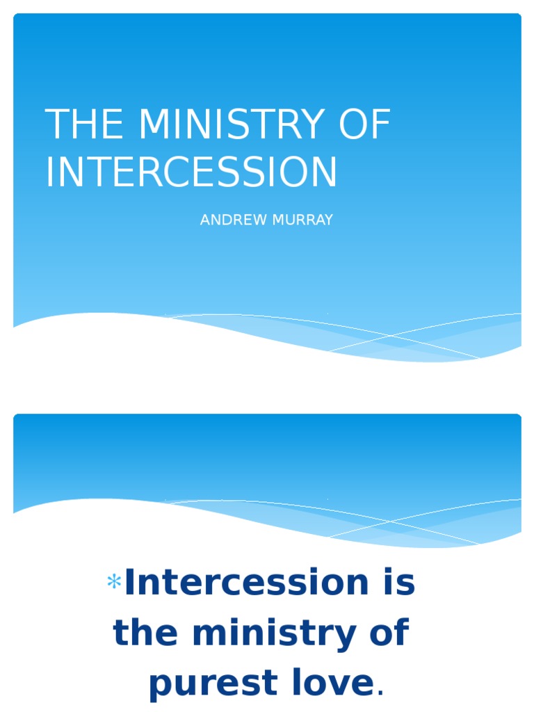 The Ministry of Intercession | PDF | Intercession | Prayer