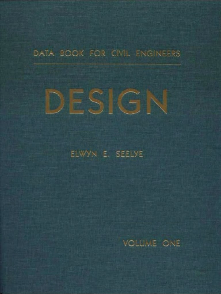 Book - Data Book For Civil Engineers - Design Handbook - by EE Seelye ...