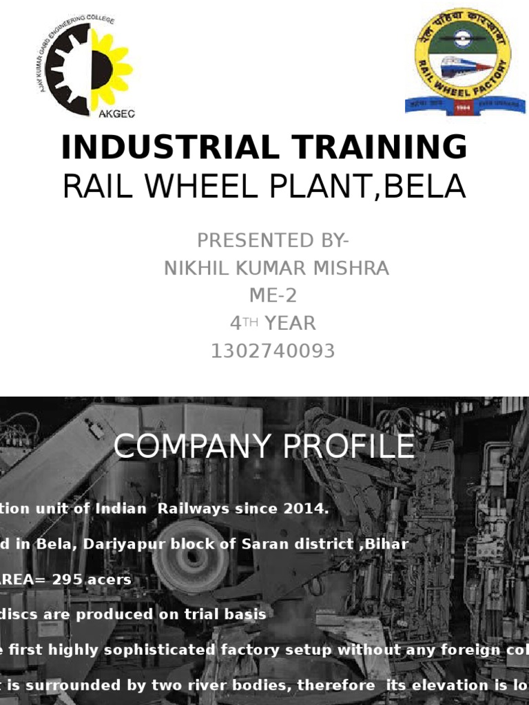 Industrial Training: Rail Wheel Plant, Bela | PDF
