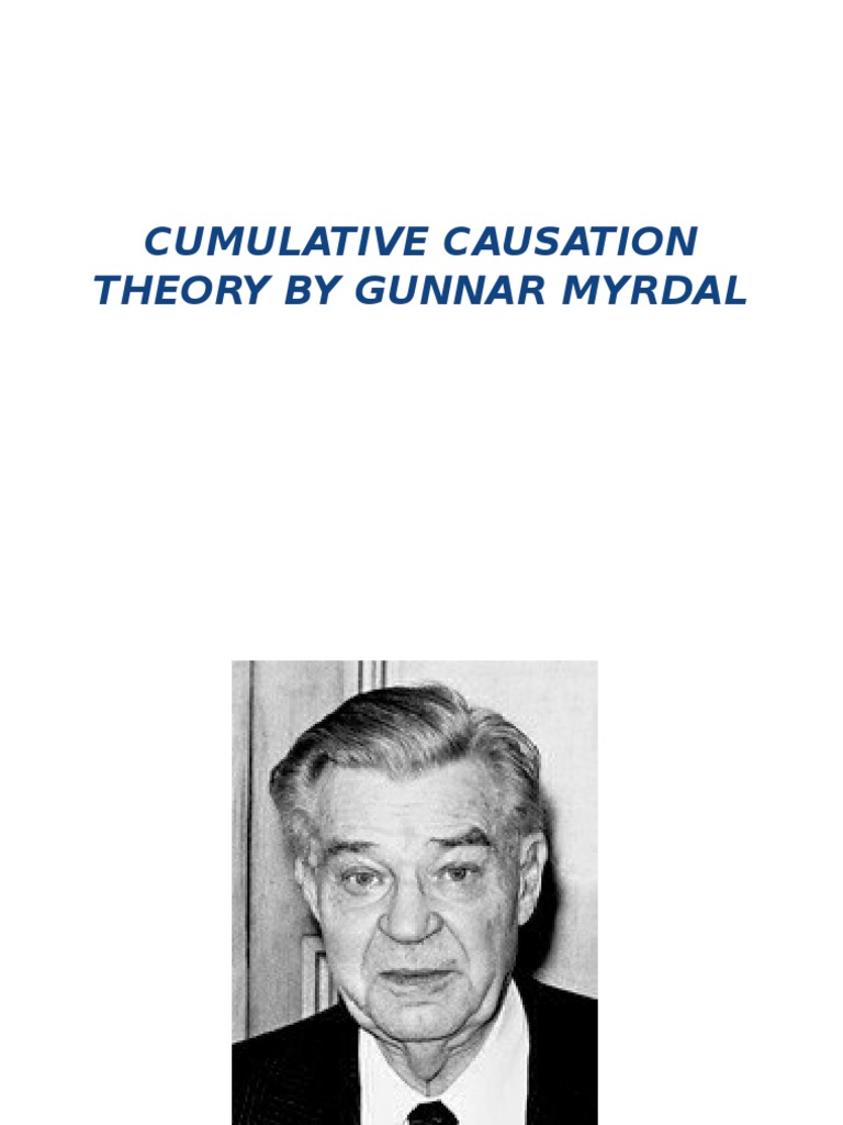 Cumulative Causation Theory by Gunnar Myrdal | PDF