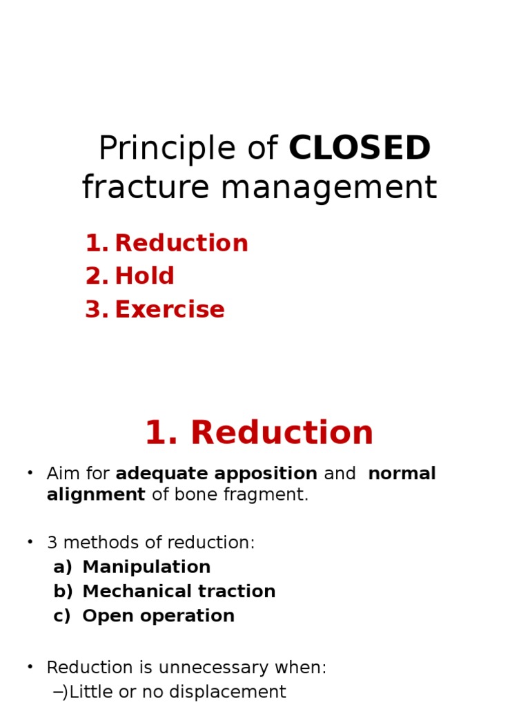 Principle of Fracture Management | Musculoskeletal System | Clinical ...