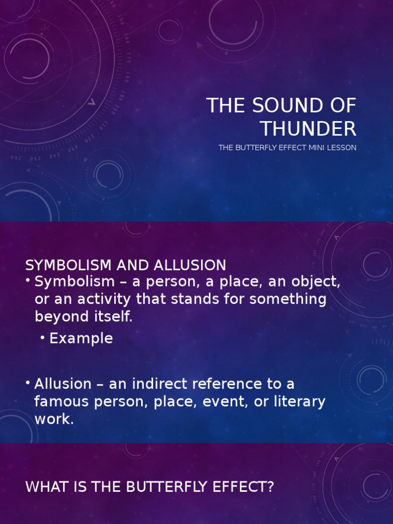 The Sound Of Thunder: The Butterfly Effect Mini Lesson | Nature