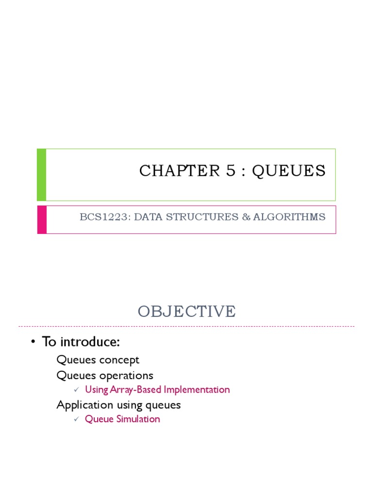 Chapter 5: Queues: Bcs1223: Data Structures & Algorithms | PDF | Queue ... Chapter 5: Queues: Bcs1223: Data Structures & Algorithms | PDF | Queue ...