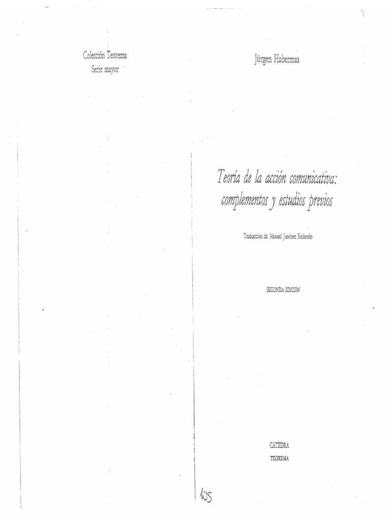 Habermas, Jurgen - Teoría de La Acción Comunicativa, Complementos y Estudios Previos | PDF