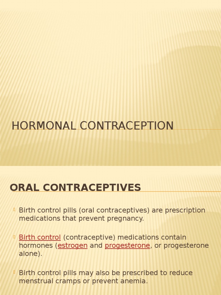 HORMONAL CONTRACEPTION Presentation | PDF | Combined Oral Contraceptive ...