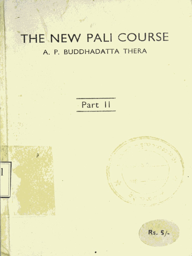 The New Pali Course Part-II - A.P. Buddhadatta Thera | PDF