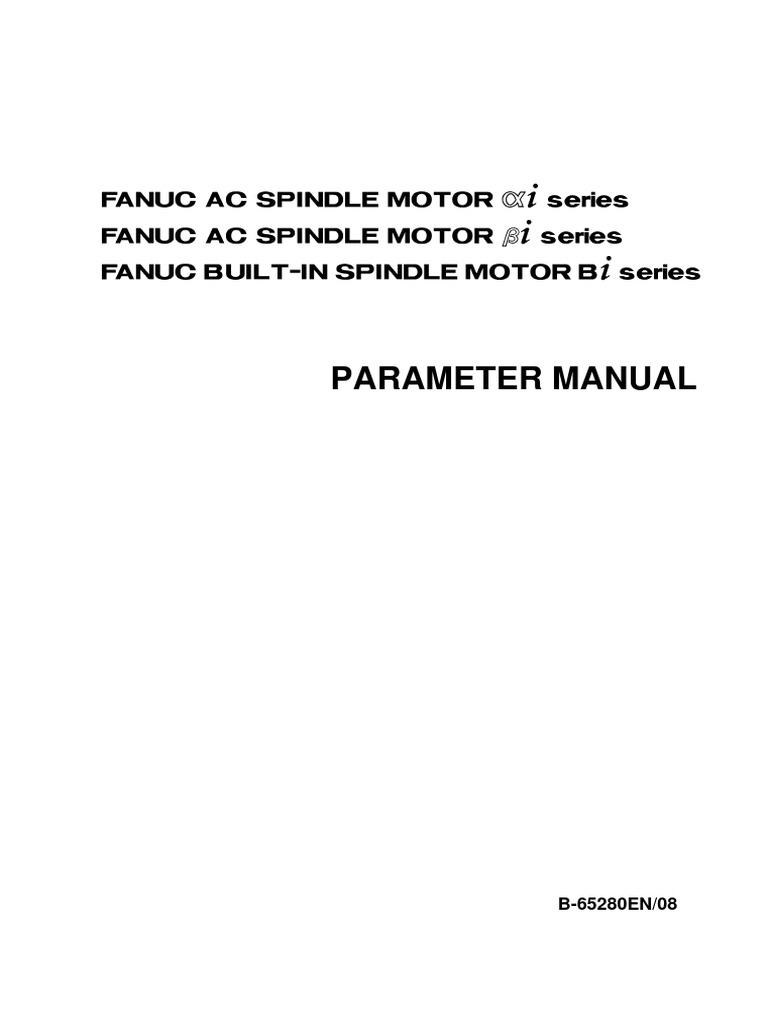 FANUC AC Spindle Motor Alpha I & Beta I Series B65280EN08 | PDF | Filter (Signal Processing ...