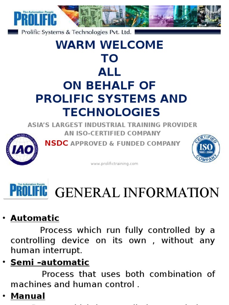 Warm Welcome TO ALL On Behalf of Prolific Systems and Technologies ...