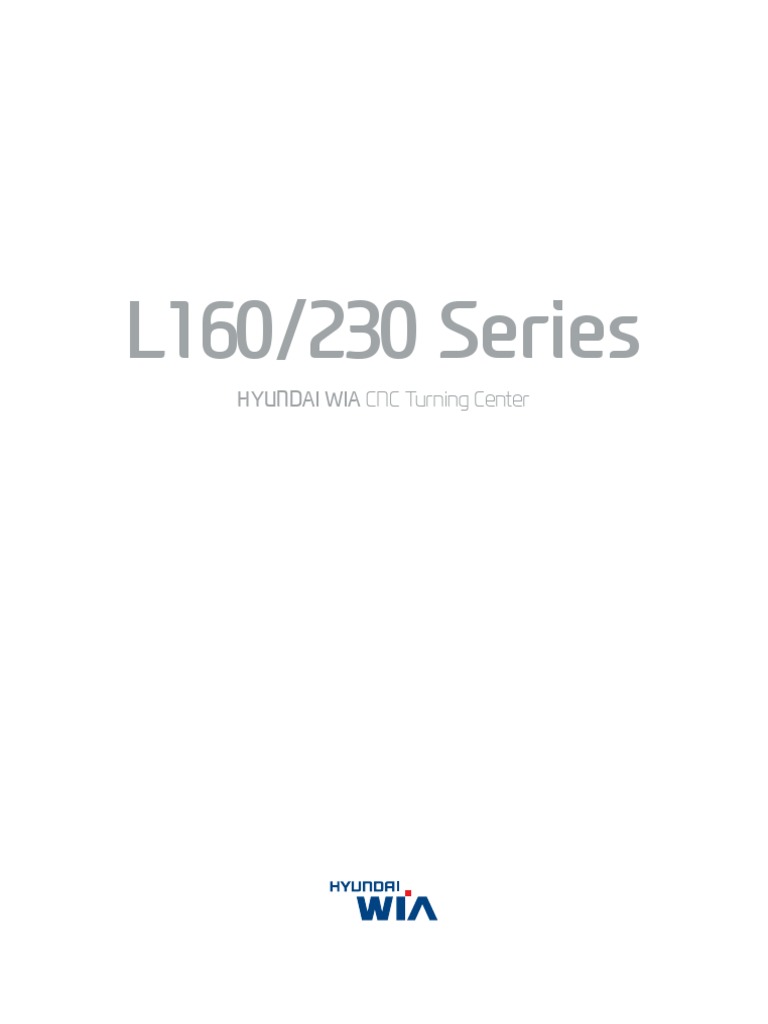 Hyundai WIA L160/230 CNC Turning Center | PDF | Numerical Control ...