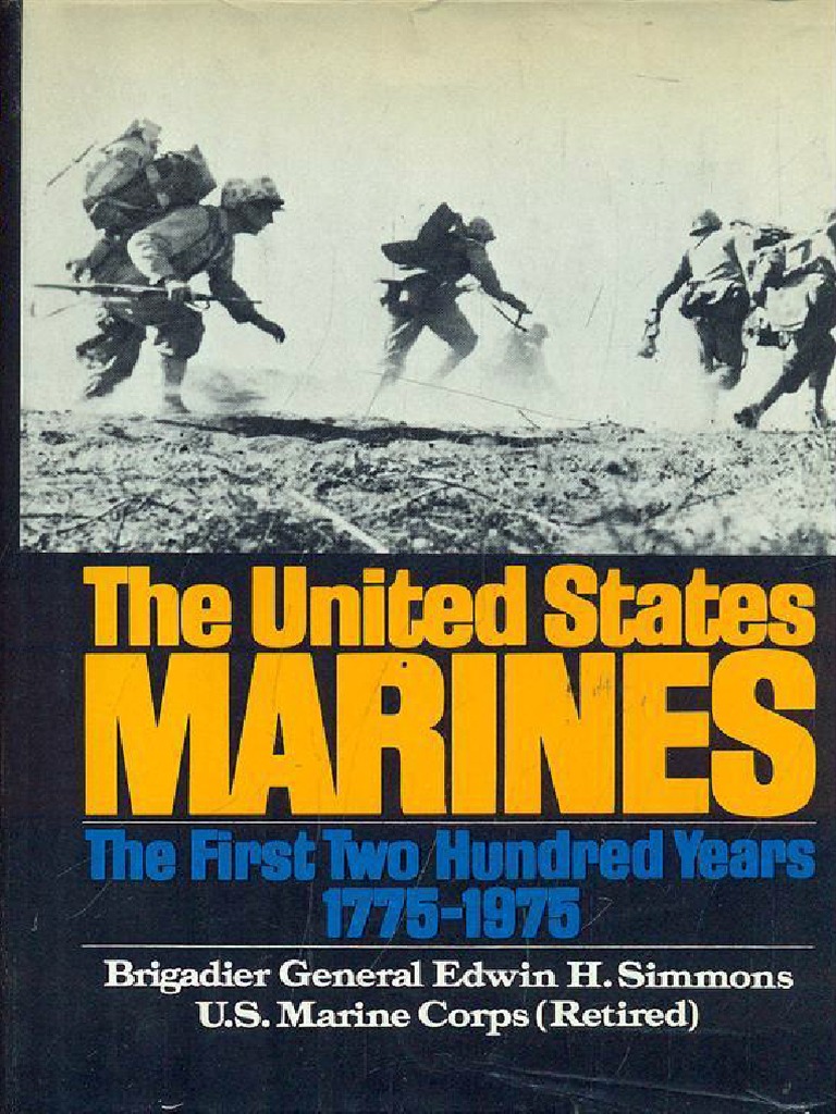 The United States Marines The First Two Hundred Years 1775 1975 ...