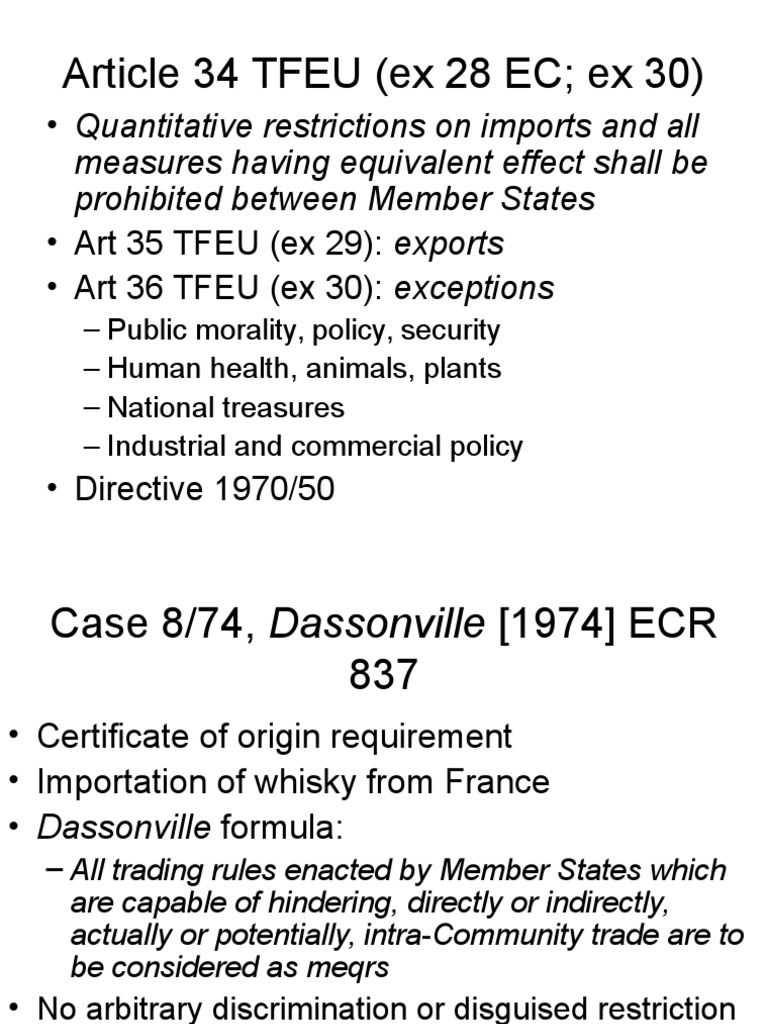 Article 34 TFEU (Ex 28 EC Ex 30) : - Quantitative Restrictions On ...