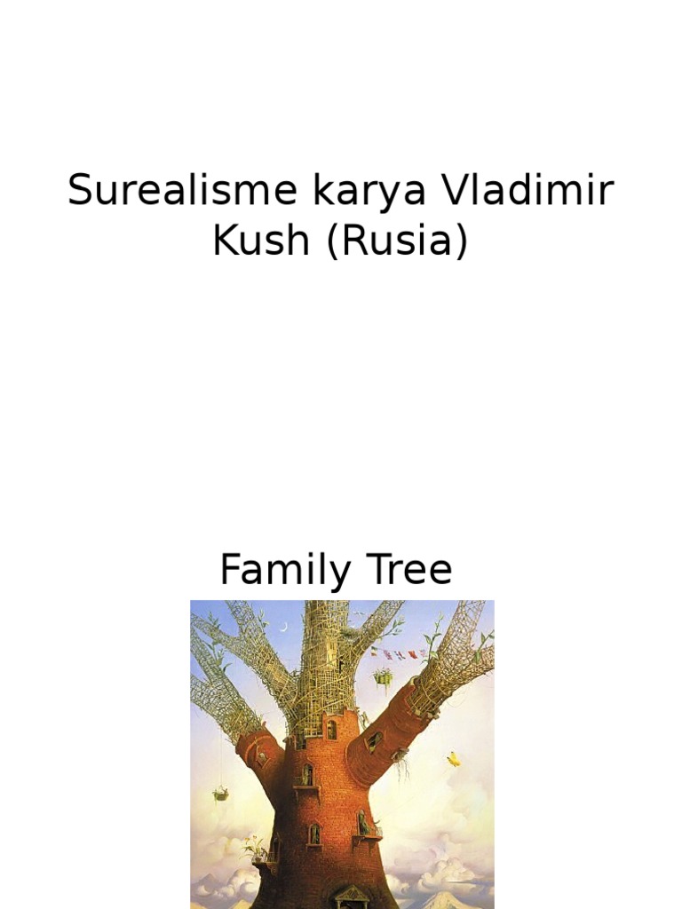 Vladimir Kush Family Tree
