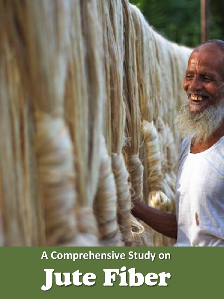 A Comprehensive Study On Jute Fiber | PDF | Jute | Sowing