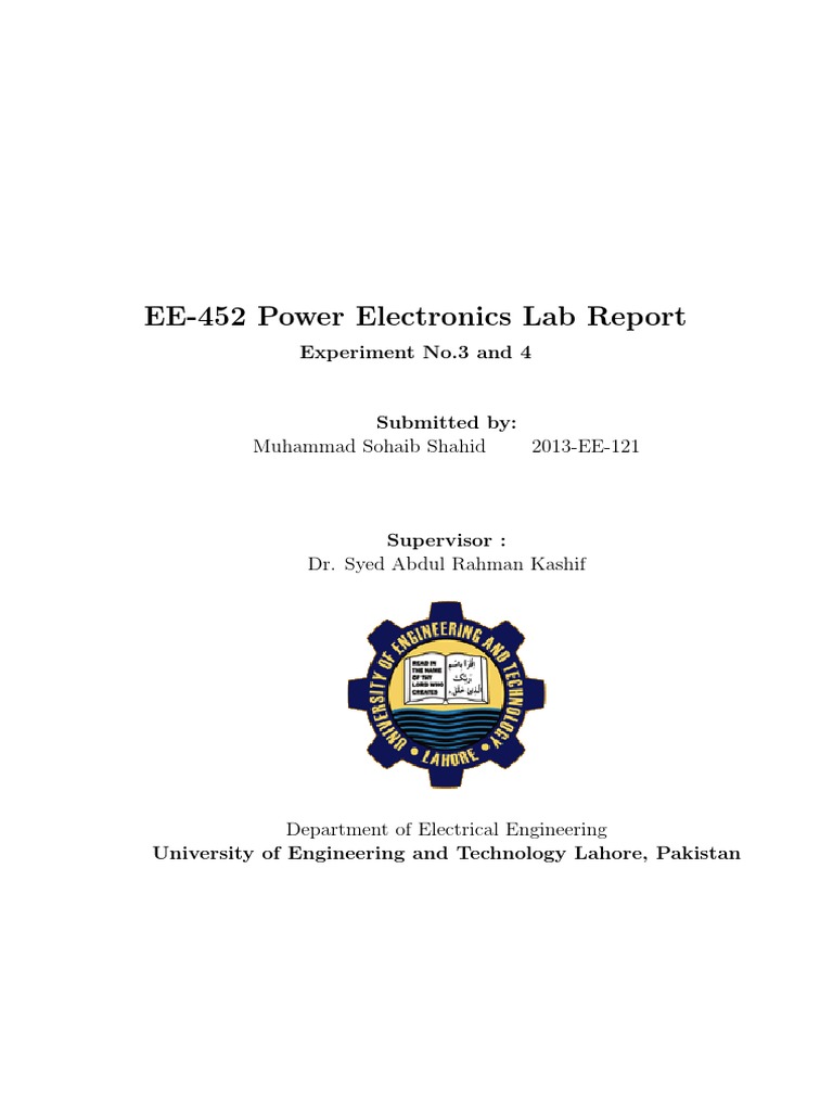 EE-452 Power Electronics Lab Report: Experiment No.3 and 4 | PDF