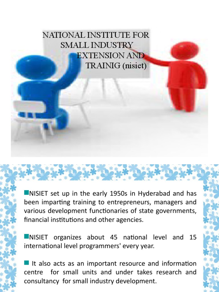 National Institute For Small Industry Extension and TRAINIG (Nisiet ...