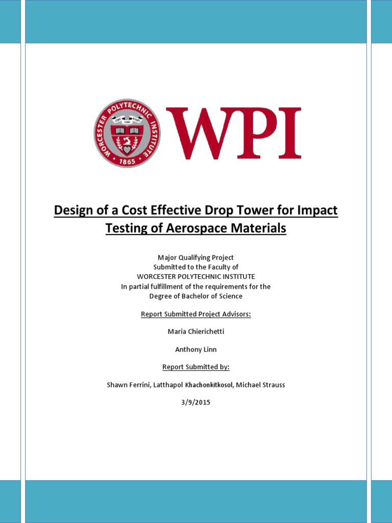 Design of a Low-Cost, Guided Drop Tower for Impact Testing of Aerospace ...