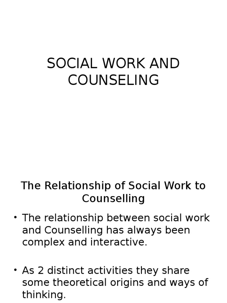 Social Work and Counseling (Complete) | PDF | Psychotherapy | Social Work