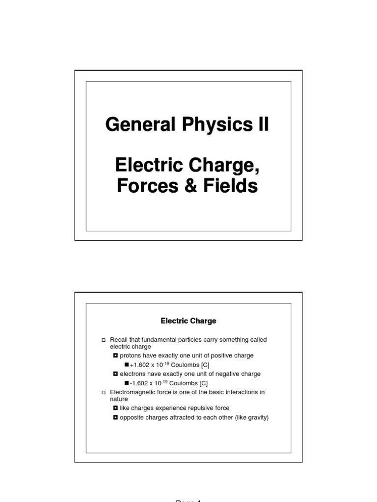 General Physics II General Physics II Electric Charge, Electric Charge ...