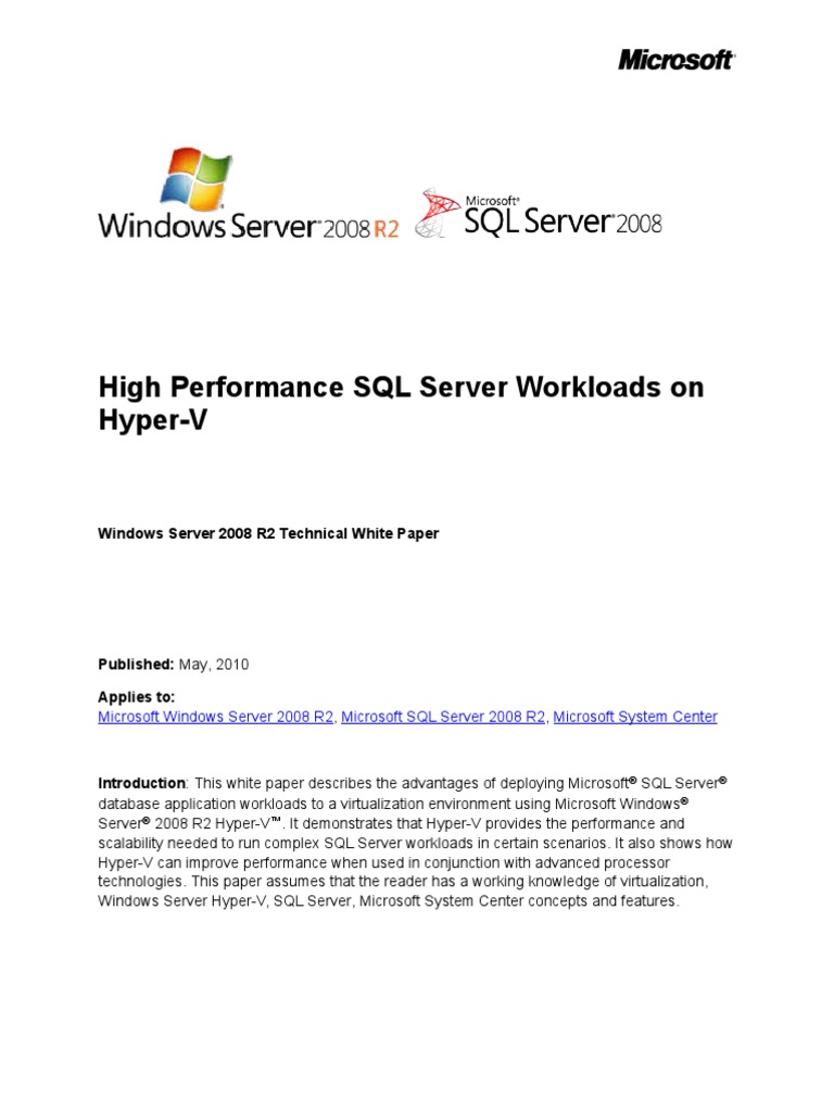 High Performance SQL Server Workloads On Hyper-V White Paper | Download ... High Performance SQL Server Workloads On Hyper-V White Paper | Download ...