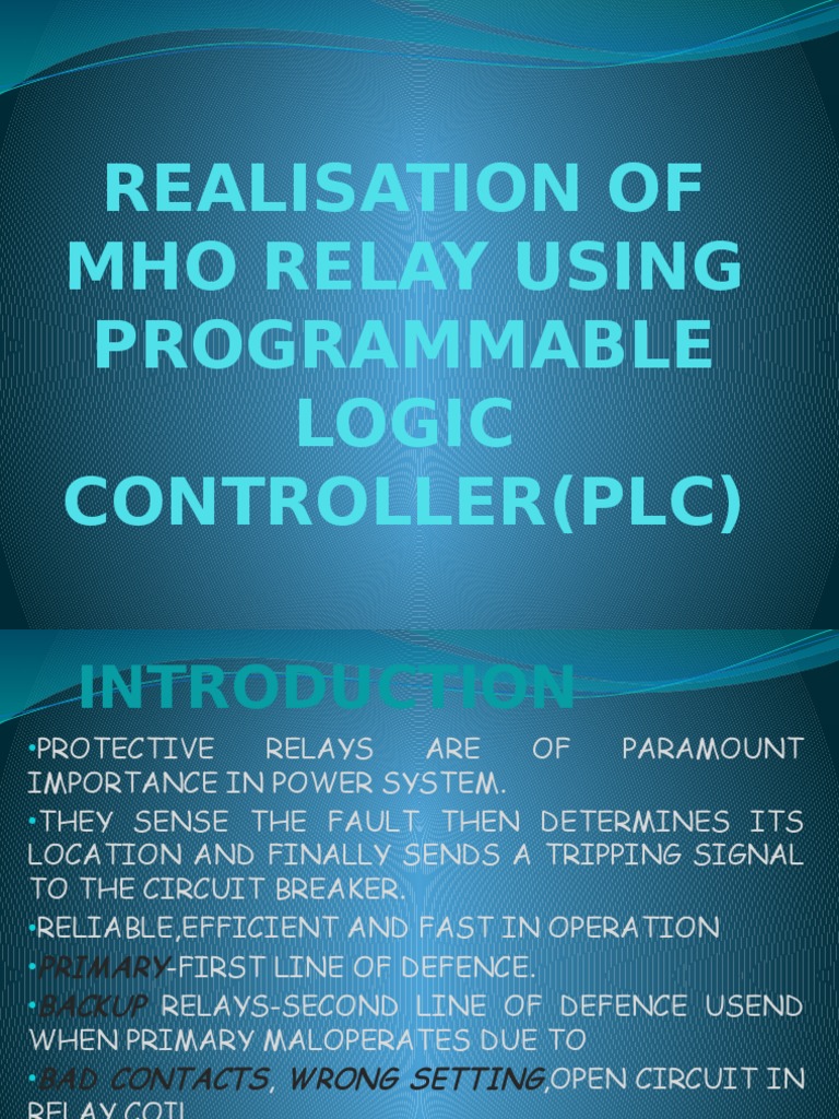 Presentation On Mho Relay | PDF | Relay | Programmable Logic Controller