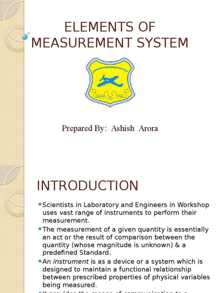 ELEMENTS OF MEASUREMENT SYSTEM ppt.pptx | Sensor | Signal (Electrical ...