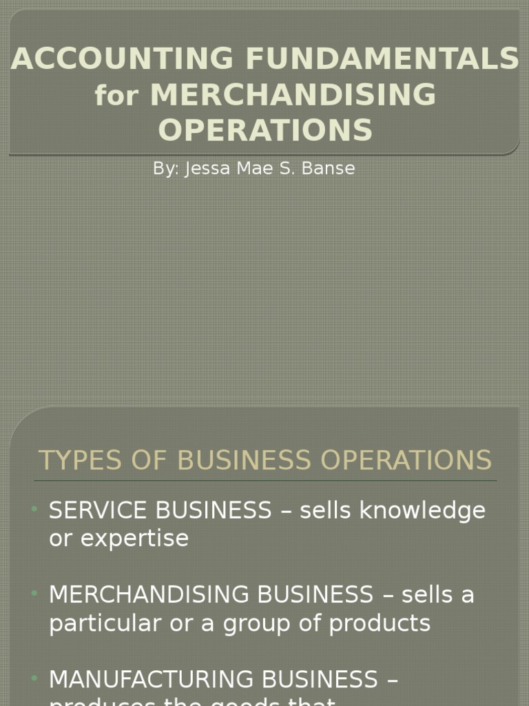 Accounting Fundamentals For Merchandising Operations | PDF | Debits And ...