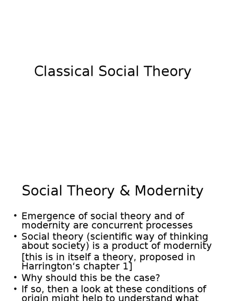 Classical Social Theory | PDF | Social Theory | Modernity