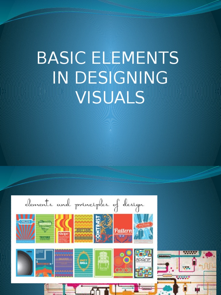 Basic Elements in Designing Visuals | PDF | Shape | Communication Design