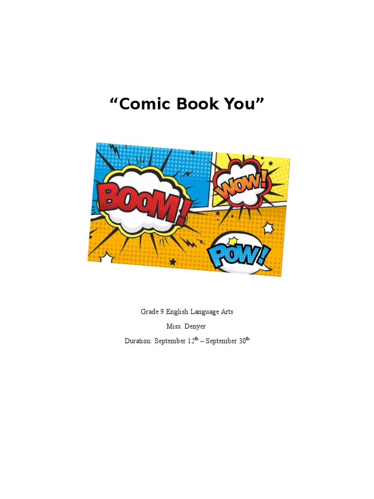 "Comic Book You": Grade 9 English Language Arts Miss. Denyer Duration ...