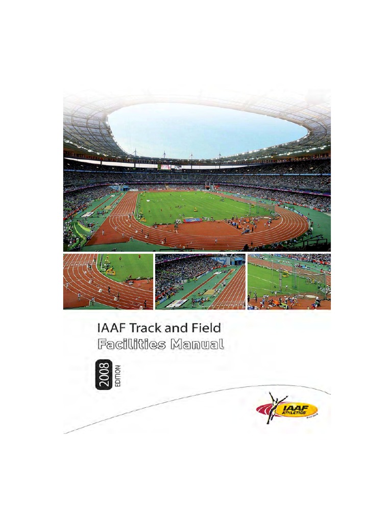 IAAF Track and Field Facilities Manual 2008 Edition | PDF | Track And ...