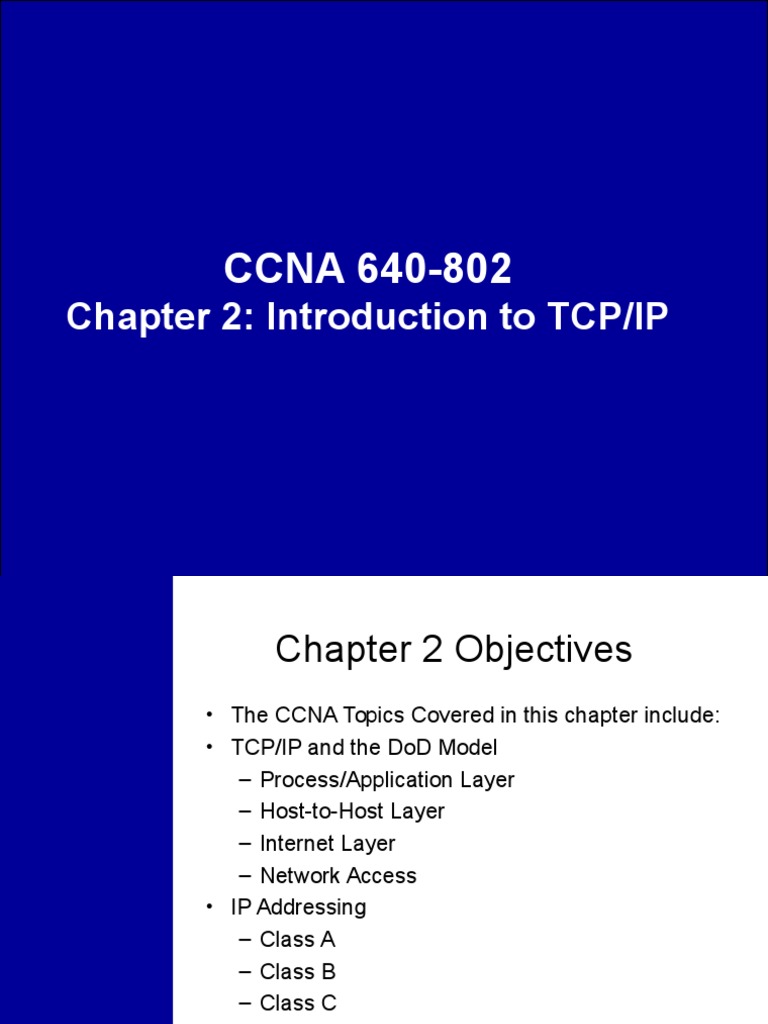 CCNA 640-802: Chapter 2: Introduction To TCP/IP | Download Free PDF | Internet Protocol Suite ...