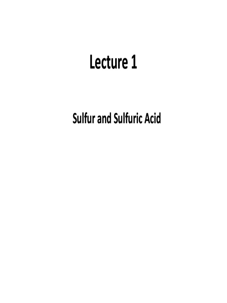 Sulfur and Sulfuric Acid Overview | PDF | Sulfuric Acid | Sulfur