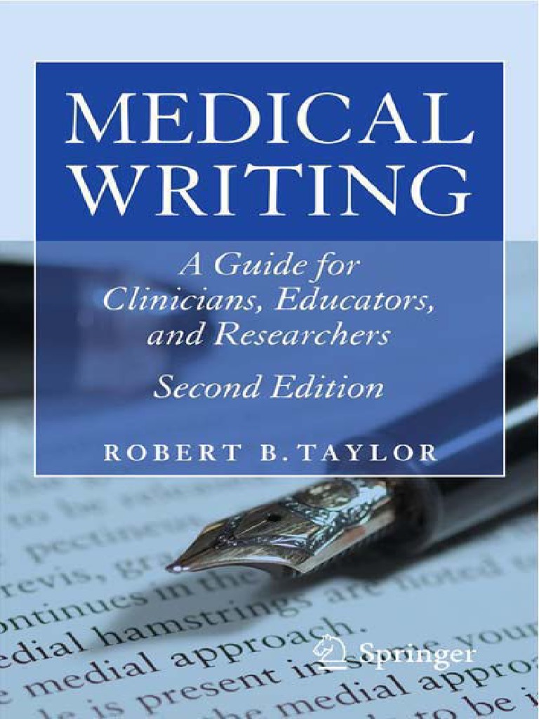 Medical Writing A Guide For Clinicians, Educators, and Researchers, 2nd ...