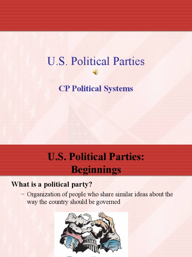 A Comprehensive Overview of U.S. Political Parties: Their Origins ...
