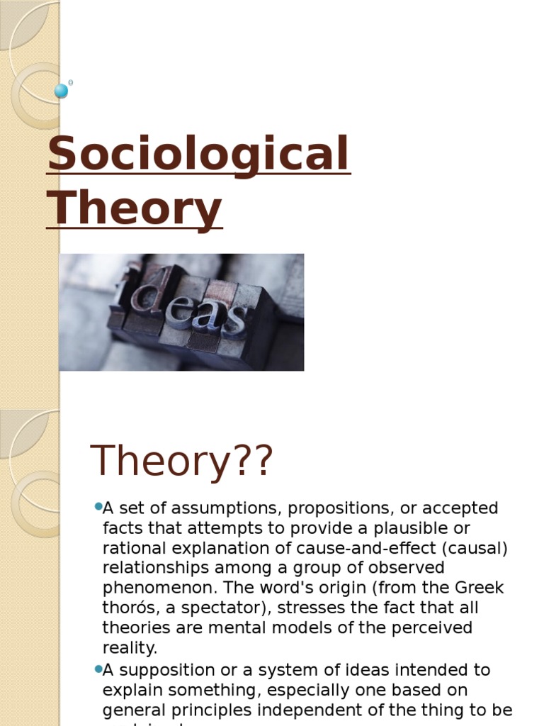 Sociological Theory | PDF | Sociology | Sociological Theories