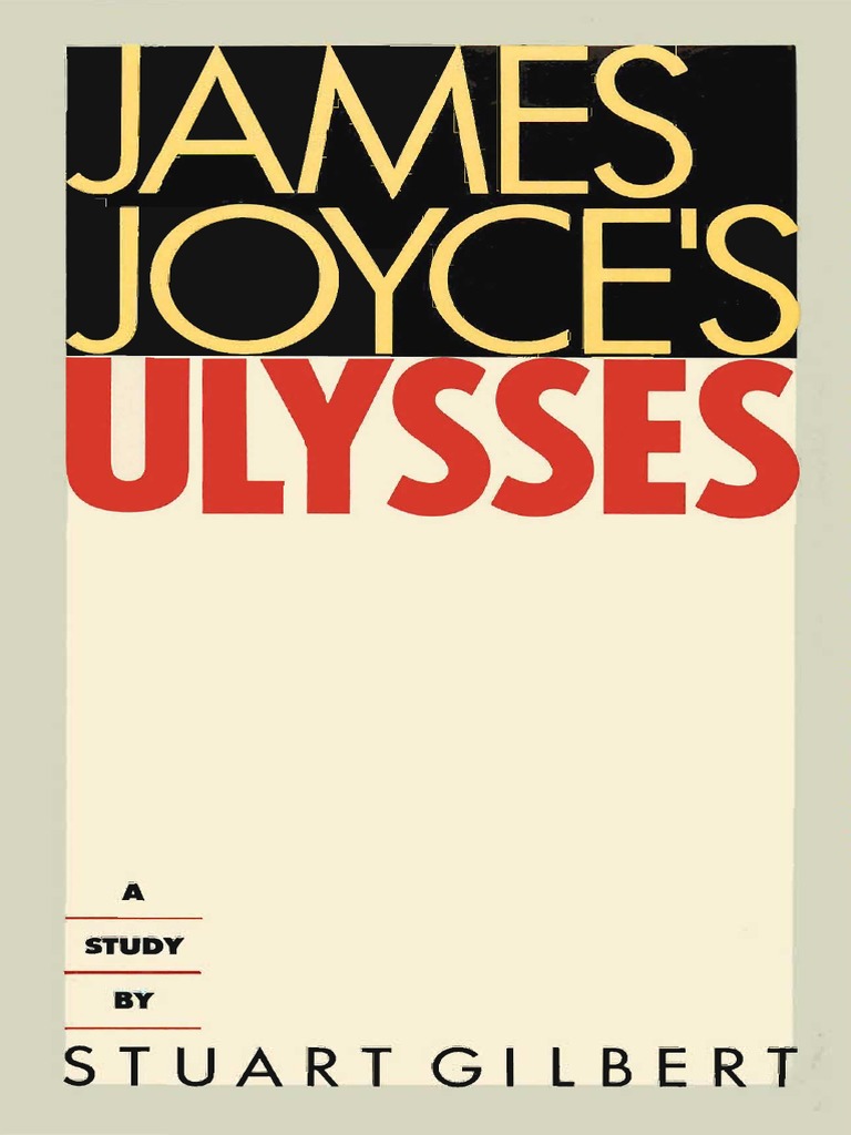 Gilbert, Stuart. James - Joyce's Ulysses | PDF | Ulysses (Novel ...