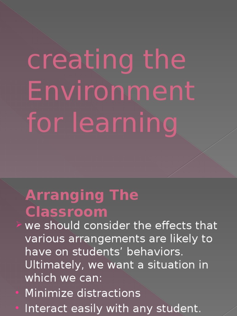 Creating The Environment For Learning | PDF | Classroom | Information