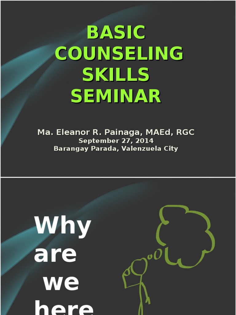 Basic Counseling Skills Overview | PDF | Mentorship | Thought