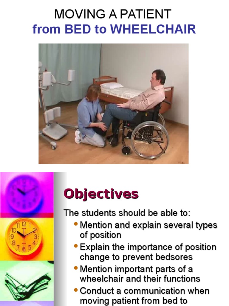 From Bed To Wheelchair: Moving A Patient | PDF | Wellness | Medical