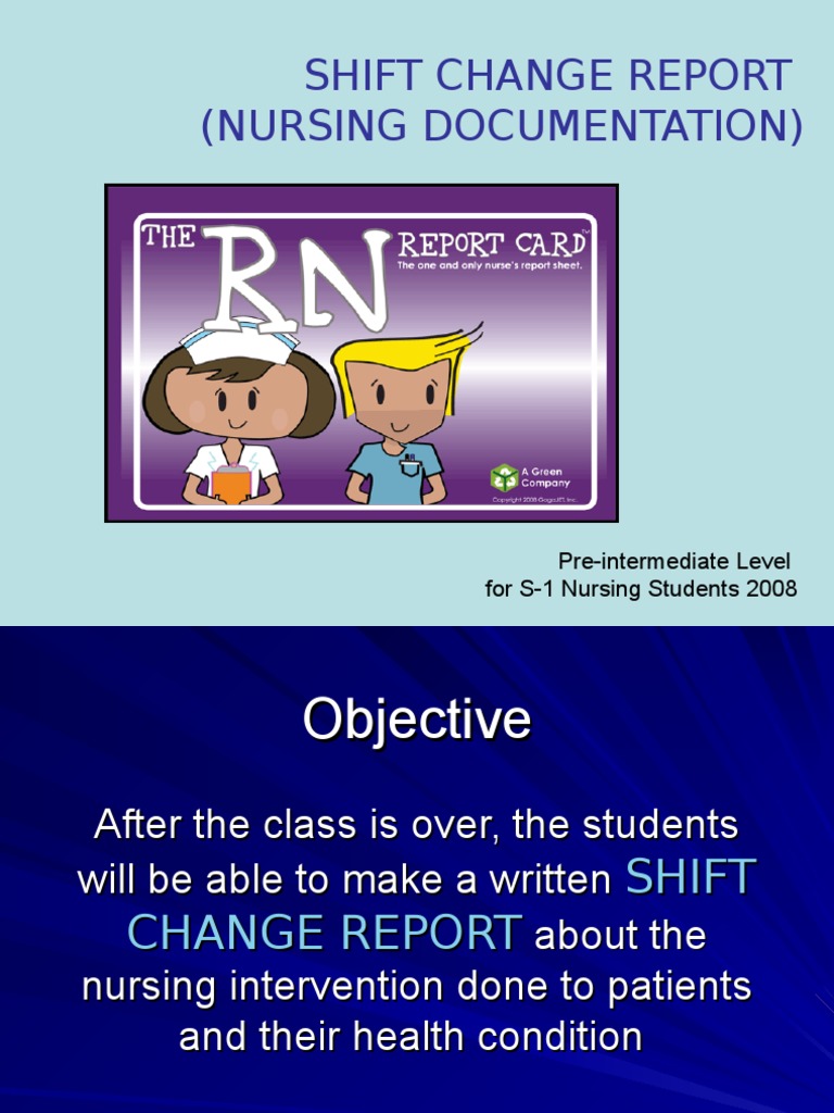 Shift Change Report | Nursing | Patient