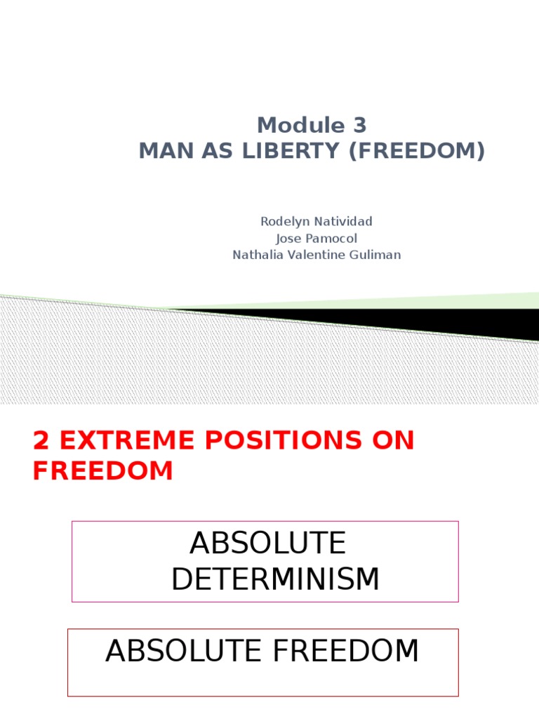 Module 3: Freedom Requires Justice and Love | PDF | Free Will | Determinism