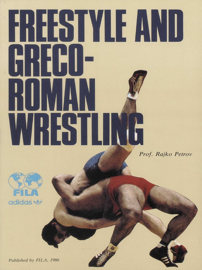 Rajko Petrov. Freestyle and Greco-Roman Wrestling | PDF | Combat Sports ...