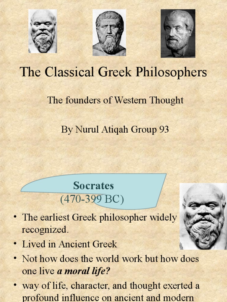 The Classical Greek Philosophers: The Founders of Western Thought by ...