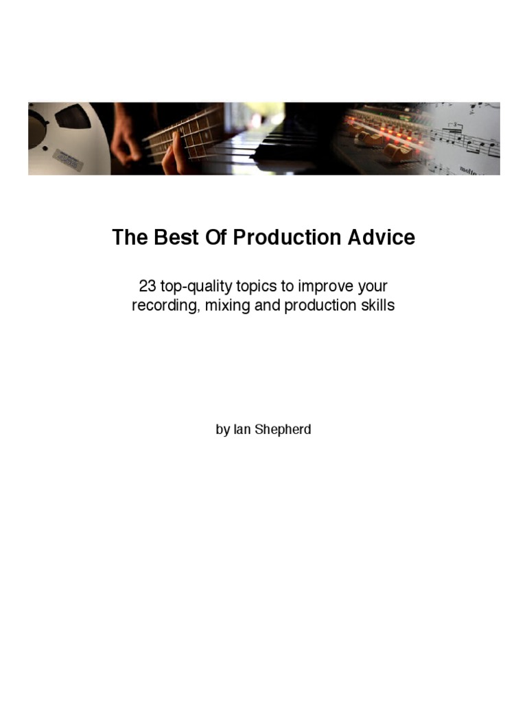 The Essential Production Advice | PDF | Drum Kit | Microphone
