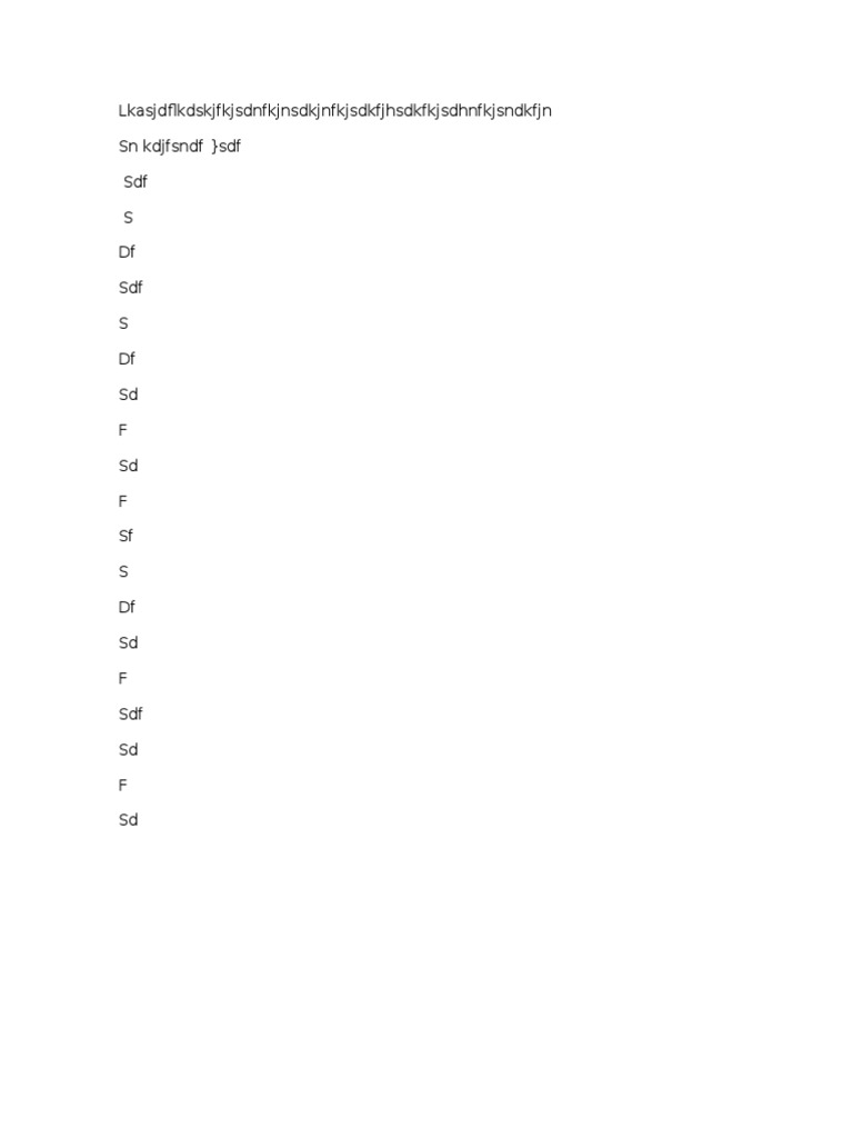 Lkasjdflkdskjfkjsdnfkjnsdkjnfkjsdkfjhsdkfkjsdhnfkjsndkfjn SN KDJFSNDF ...