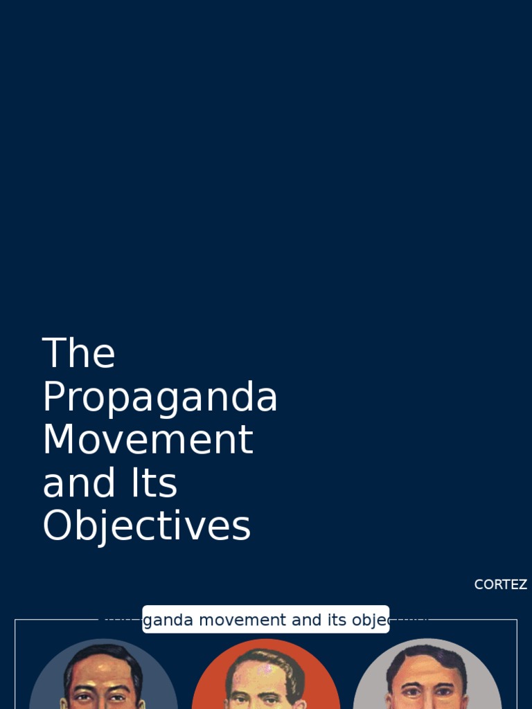 The Propaganda Movement and Its Objectives | PDF