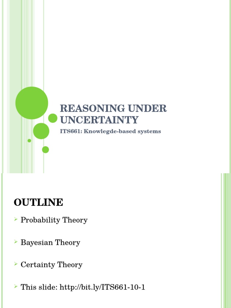 Reasoning Under Uncertainty: ITS661: Knowlegde-Based Systems | PDF ...