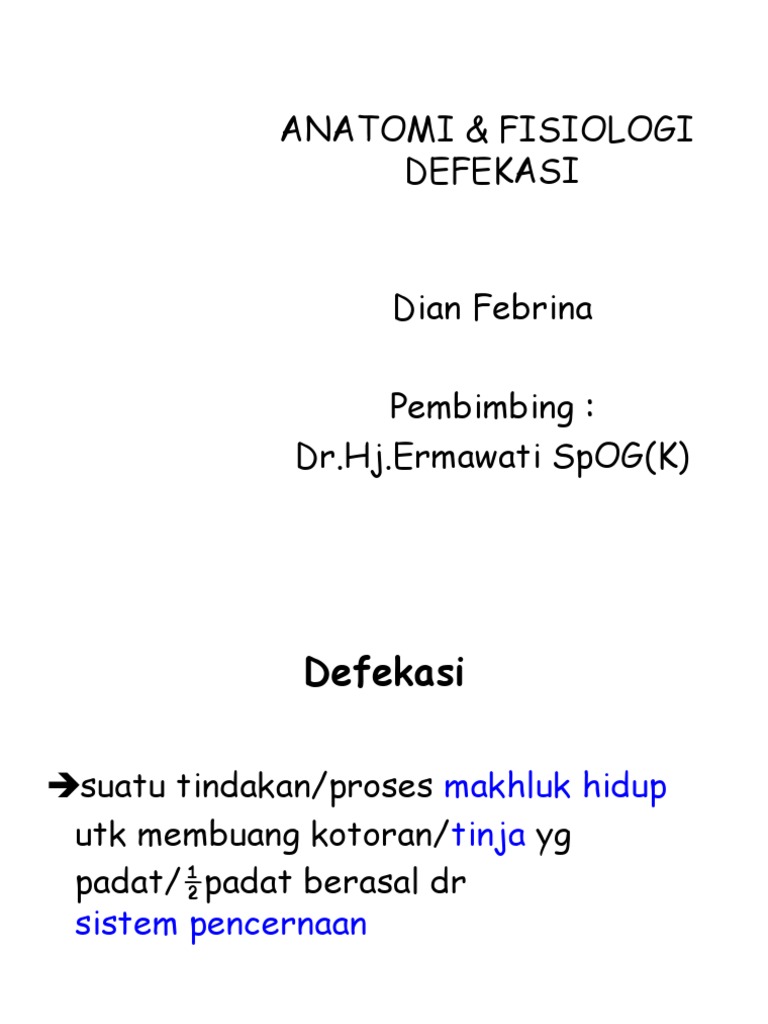 Anatomi & Fisiologi Defekasi Ok | PDF